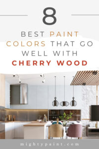 8 Best Paint Colors That Go Well With Cherry Wood