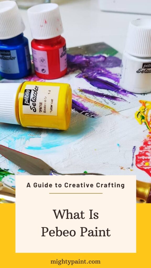 What Is Pebeo Paint: A Guide to Creative Crafting