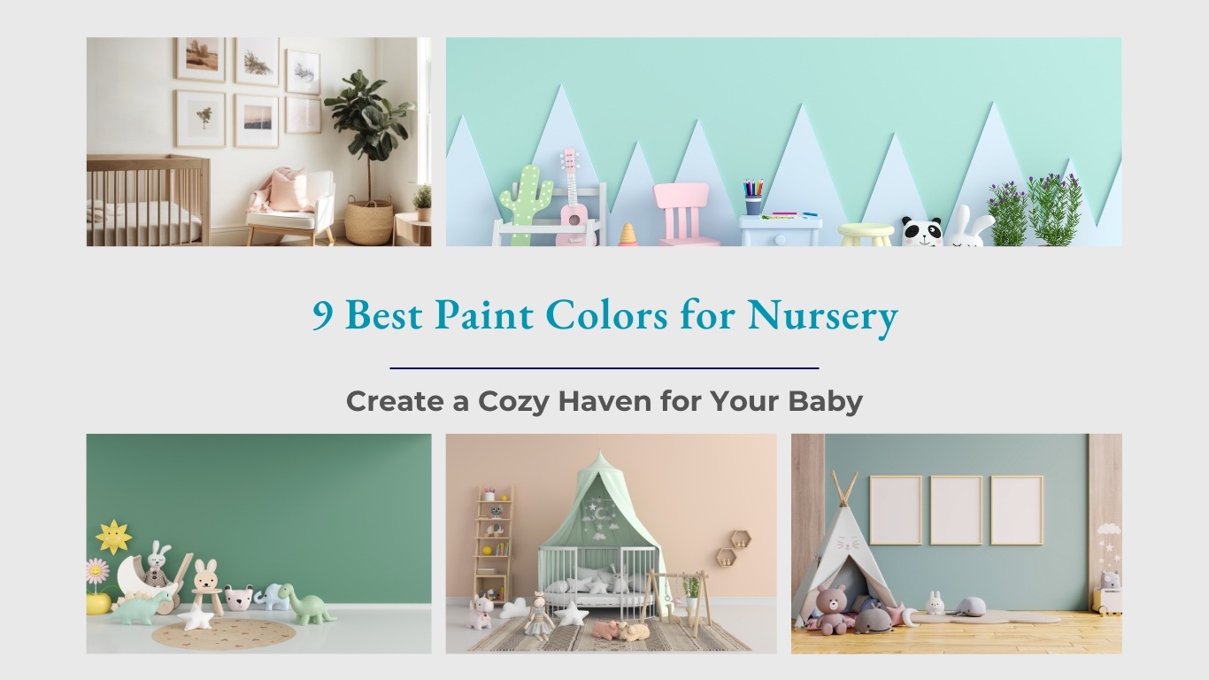 Create a Magical Nursery with These 9 Paint Colors