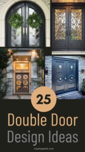 25 Elegant Double Door Design Ideas